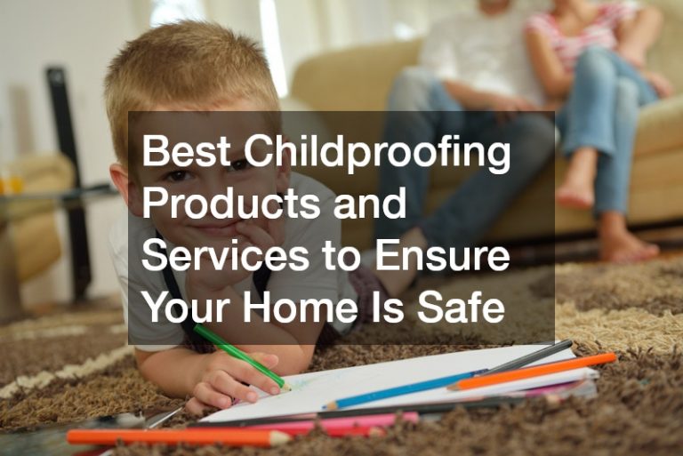 Best Childproofing Products and Services to Ensure Your Home Is Safe ...